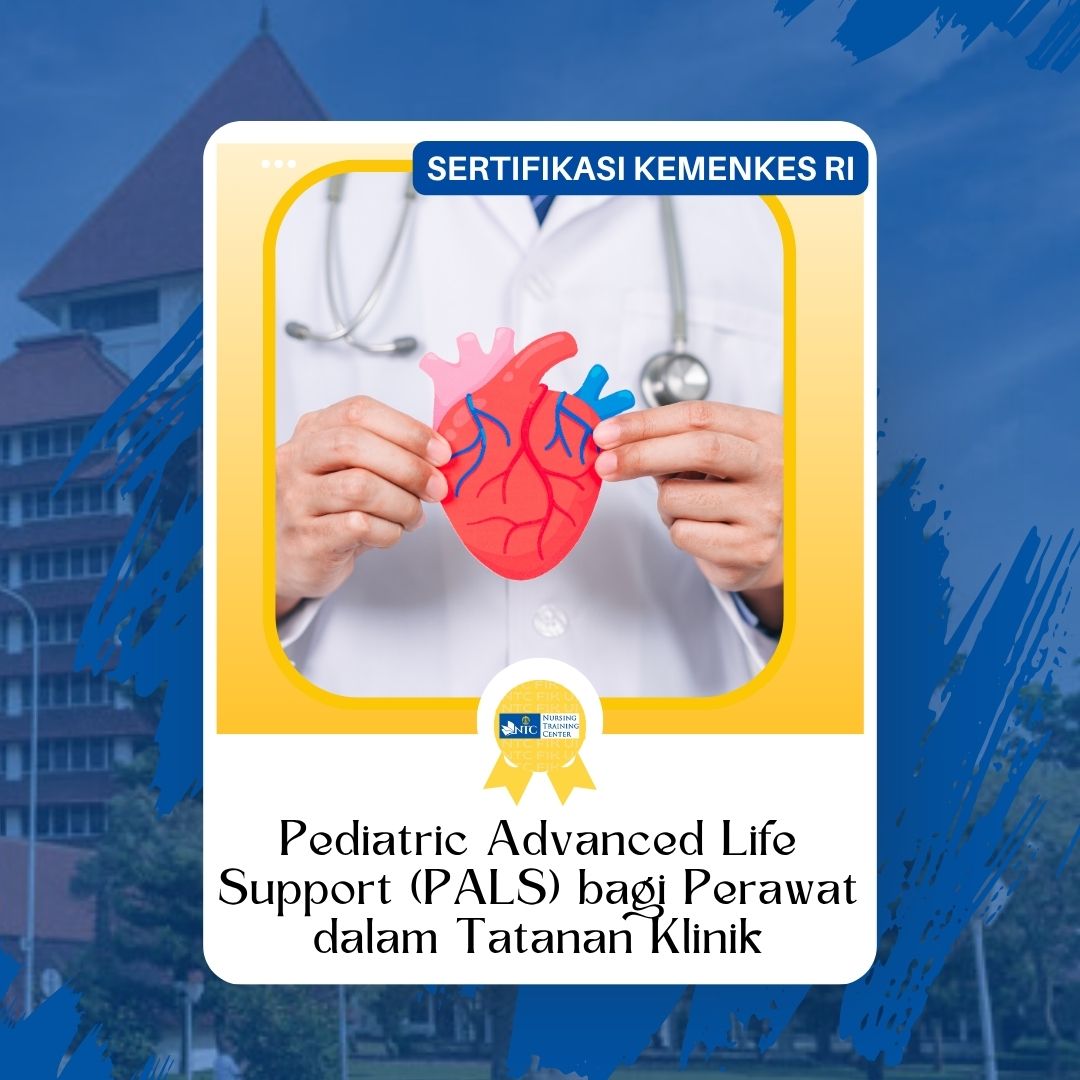 Pelatihan Pediatric Advanced Life Support (PALS) Bagi Perawat Dalam ...